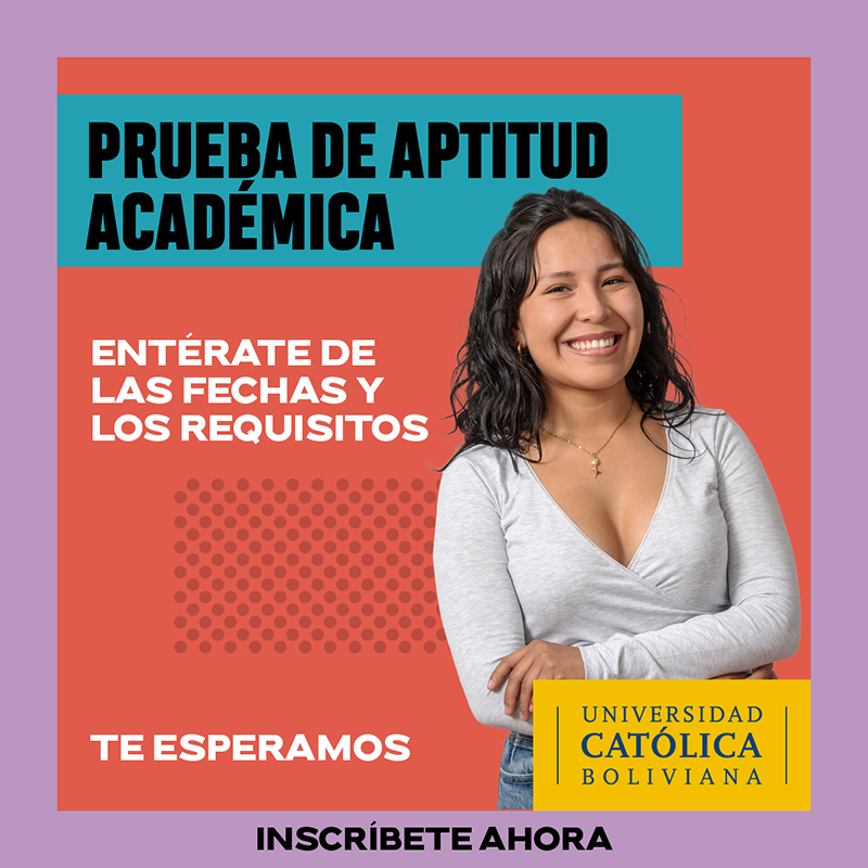 Prueba de Aptitud Académica | Universidad Católica Boliviana "San Pablo ...